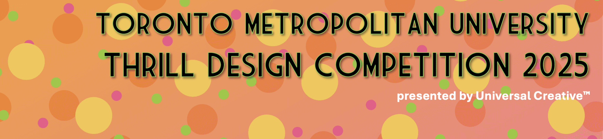 Thrill Design Competition 2025 – Kathryn Woodcock, PhD CCPE ICAE PEng